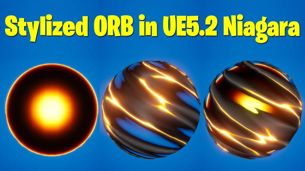 Stylized ORB in Unreal Engine 5.2 Niagara Tutorial | Download Files