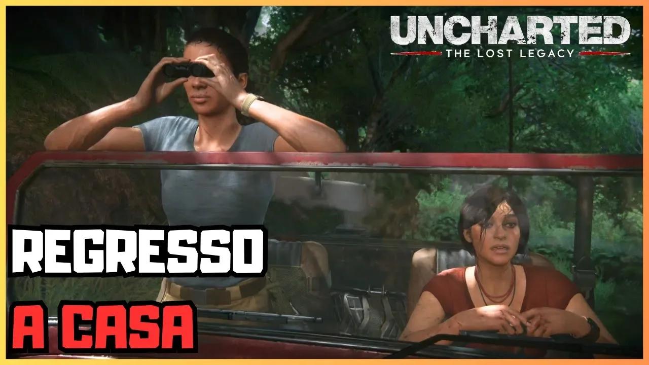 EPISÓDIO 3: REGRESSO A CASA | UNCHARTED THE LOST LEGACY (PS5)