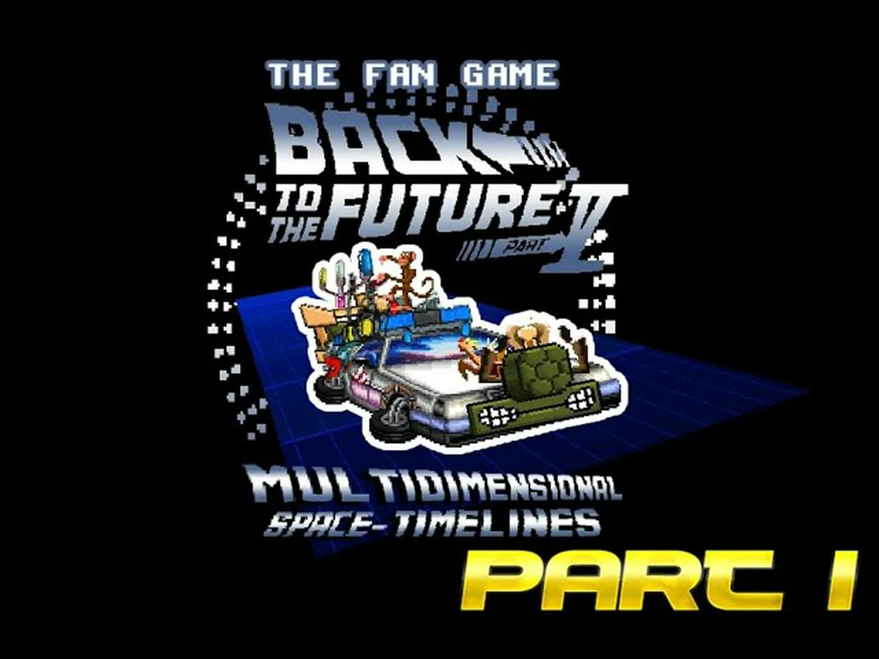 Back to The Future V: Multidimensional Space Timelines - PART 1 - Fan ...