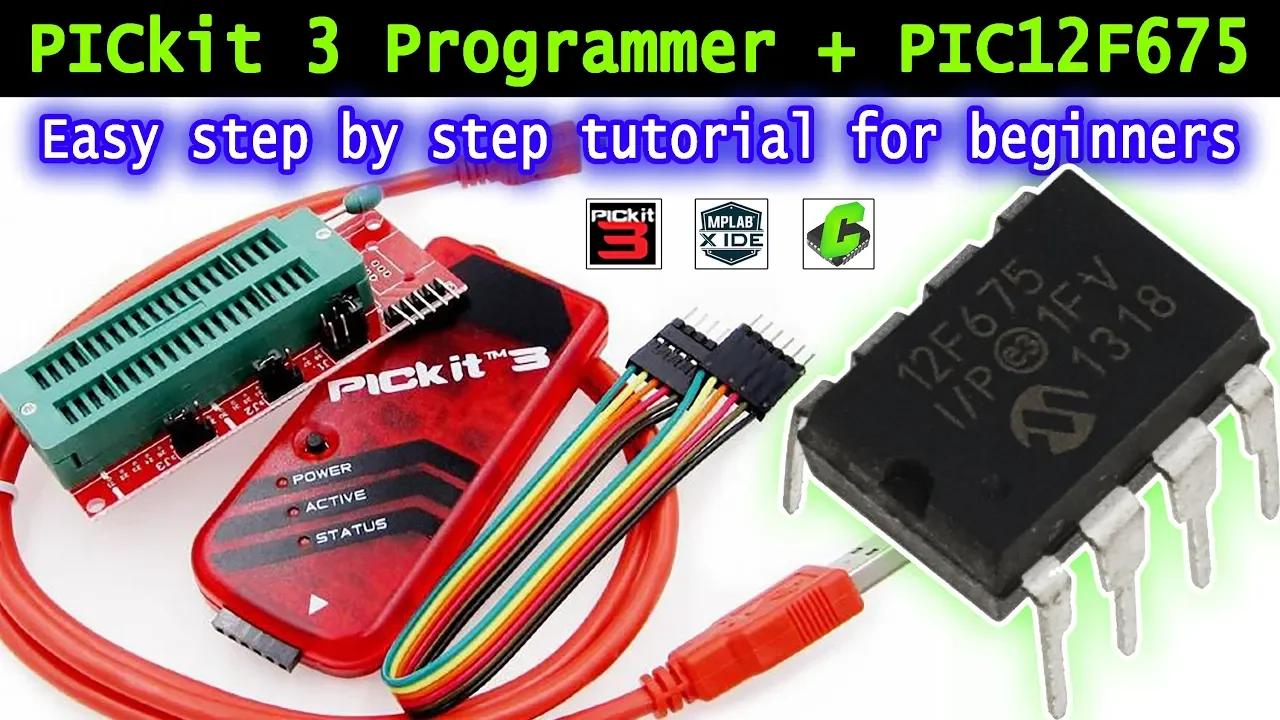 Getting Started With Programming Pic Microcontroller 12f675 With Pickit
