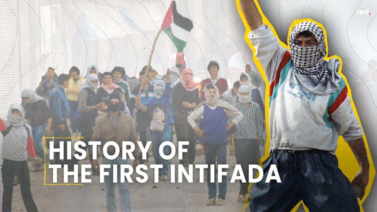 The History of the First Intifada
