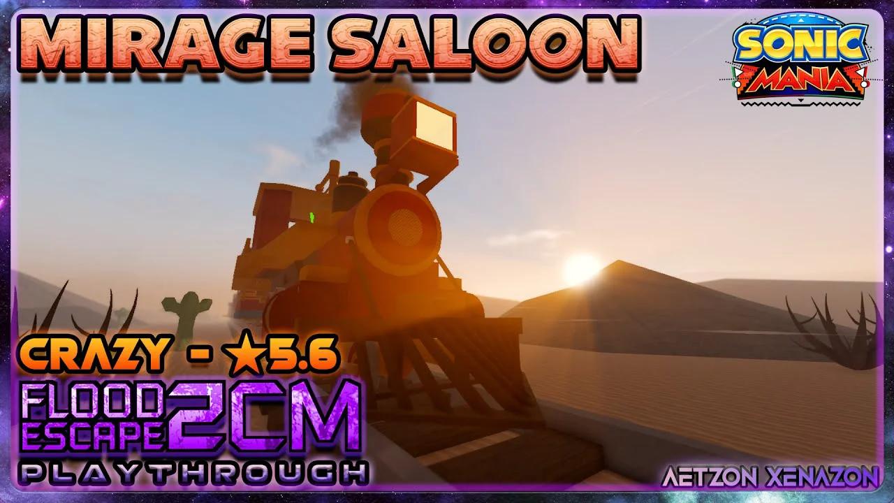 FE2 x Sonic Mania - Mirage Saloon [Crazy - ⭐5.6] by Sm0keyTheFox & More ...