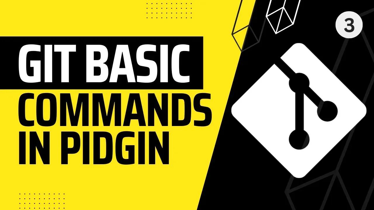 How To Use Git Add Commit Push Clone Git In Nigerian Pidgin