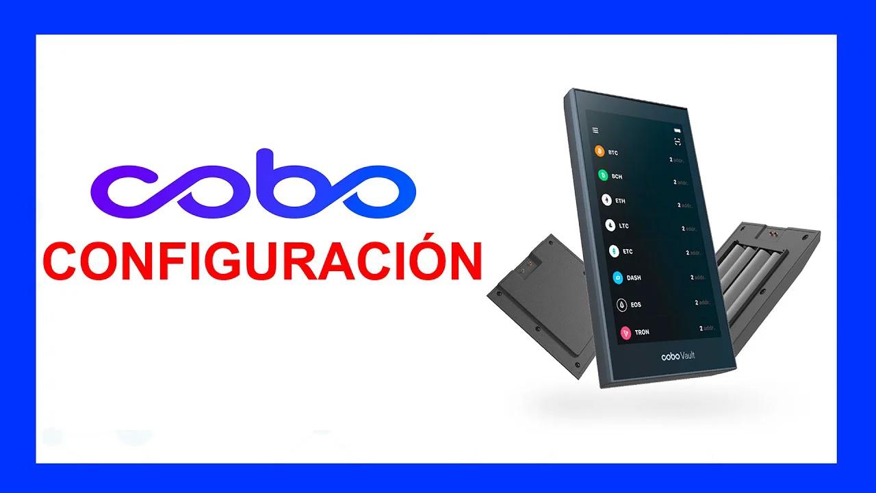 COBO VAULT CONFIGURACIÓN Y CARACTERISTICAS