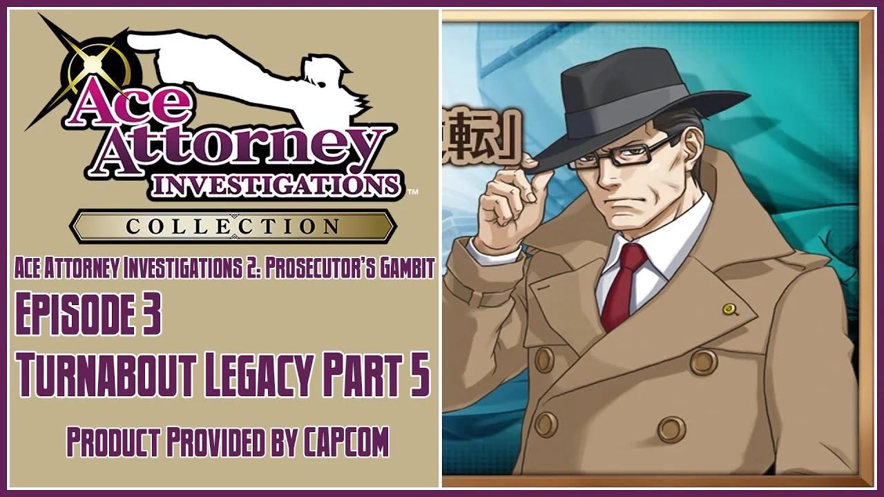 Ace Attorney Investigations Collection | Prosecutor's Gambit | Episode ...