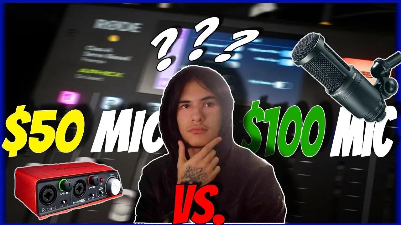 $50 MIC VS. $100 MIC | YOUTUBERS BEST BUDGET MIC | AT2020 MIX5 ...