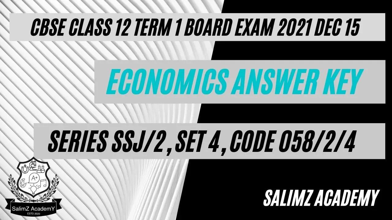 CBSE Class 12 Term 1 Economics Answer Key Series SSJ/2 Set 4 Code 058/2 ...