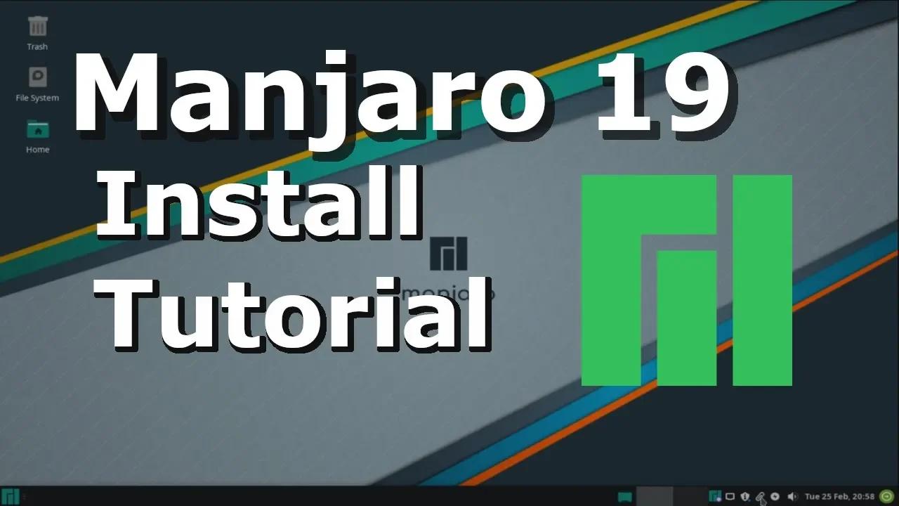 Manjaro 19 Linux Install Tutorial 2021 A Linux Beginners Guide