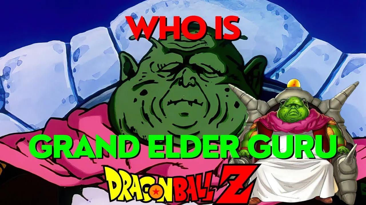 Who Is Grand Elder Guru - Dragon Ball Z