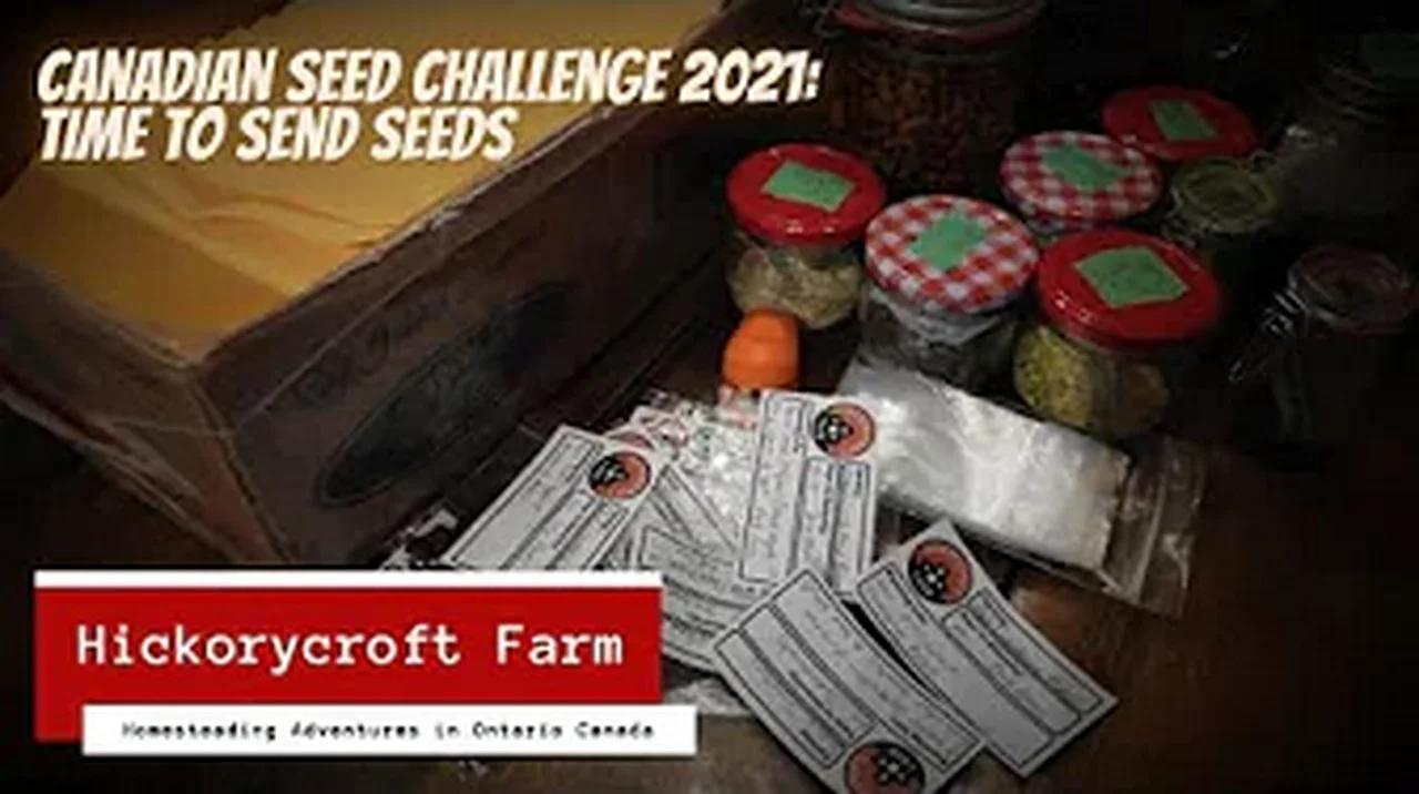 Canadian Seed Challenge 2021 - Time to Send Seeds
