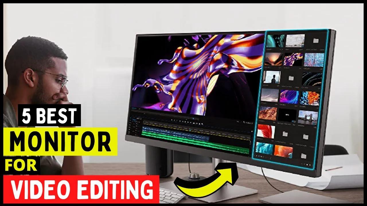 Top 5 Best Monitor For Video Editing & Content Creators in 2022 (Buying ...