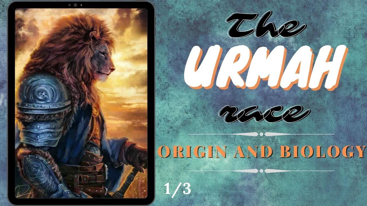 THE URMAH RACE - ORIGIN AND BIOLOGY - EXTRATERRESTRIAL CONTACT