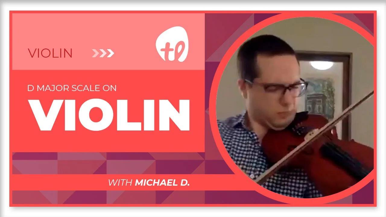 Violin: Learning D Major Scale