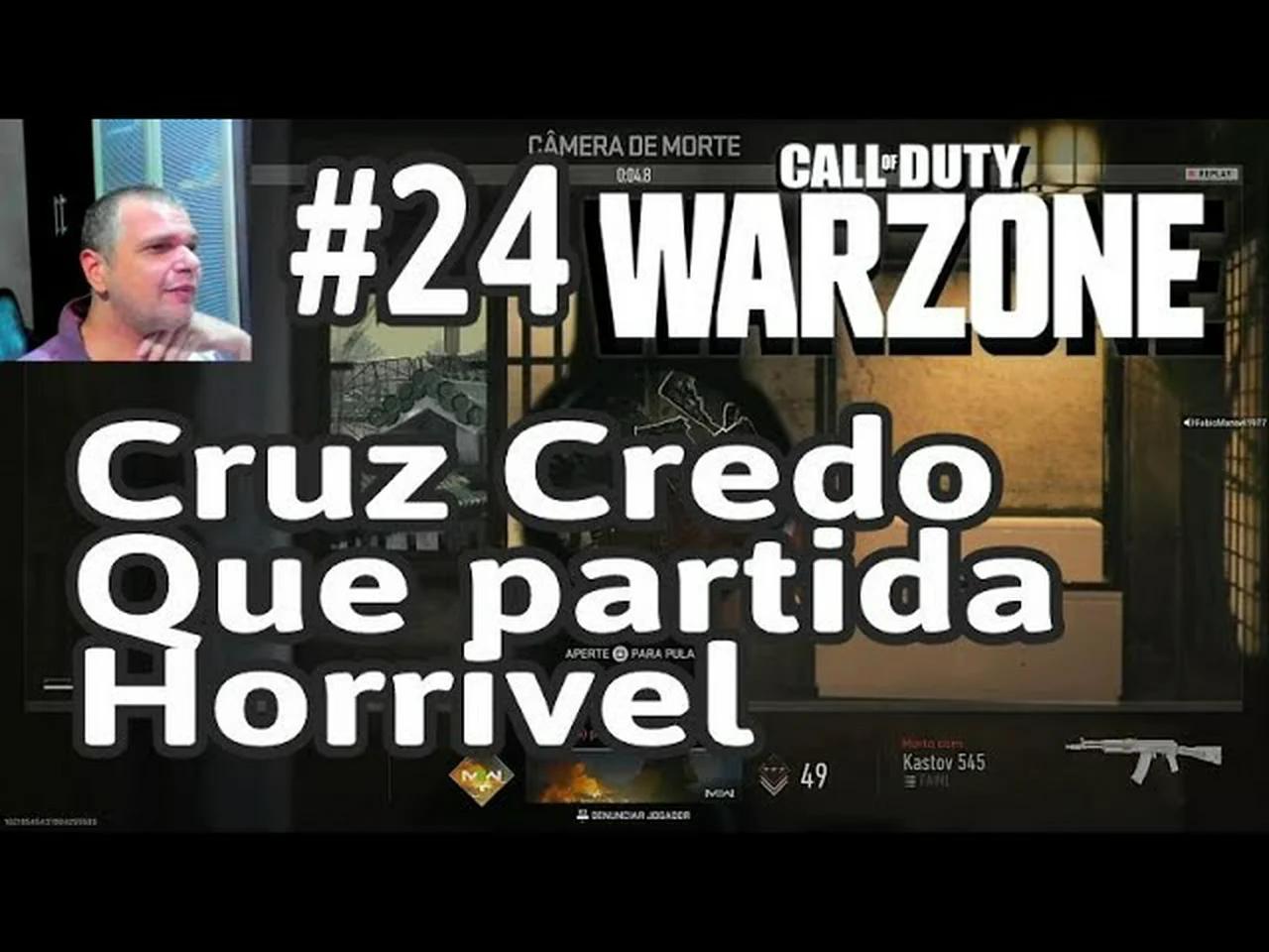 #24 Warzone 2.0 Cruz Credo Que partida Horrivel