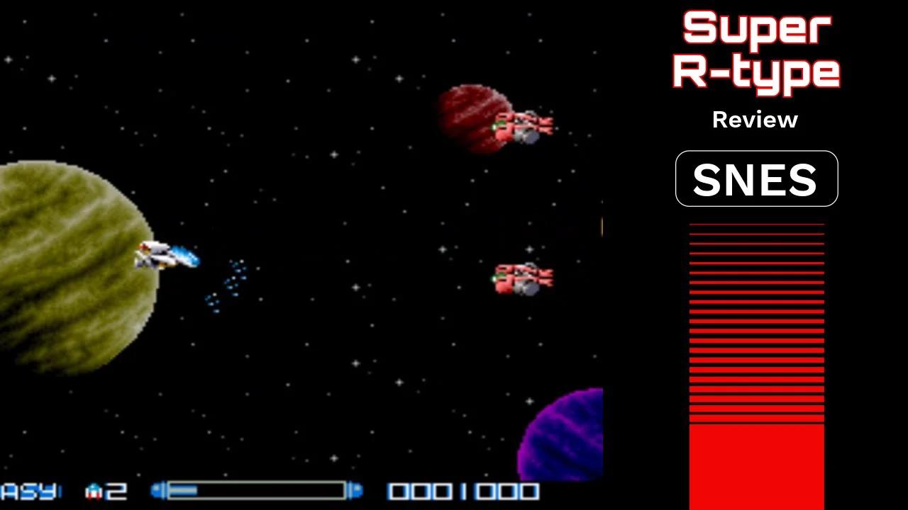 Super R-type for SNES Reviewed
