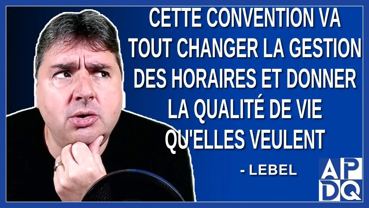 cette-convention-va-tout-changer-la-gestion-des-horaires-et-donner-la