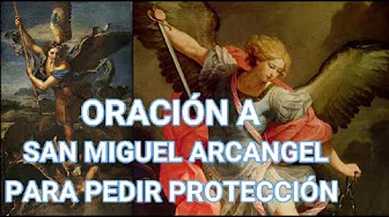 ORACIÓN A SAN MIGUEL ARCANGEL PARA PEDIR PROTECCIÓN