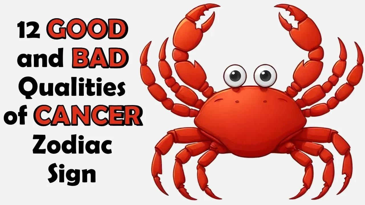 12 Good and Bad Qualities of a Cancer Zodiac Sign