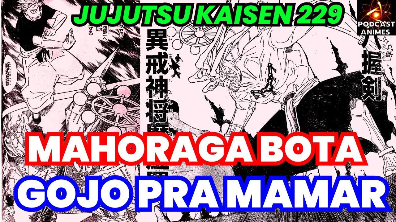 JUJUTSU KAISEN 229 SPOILERS - ADEUS GOJO!? SUKUNA INVOCA MAHORAGA E ...
