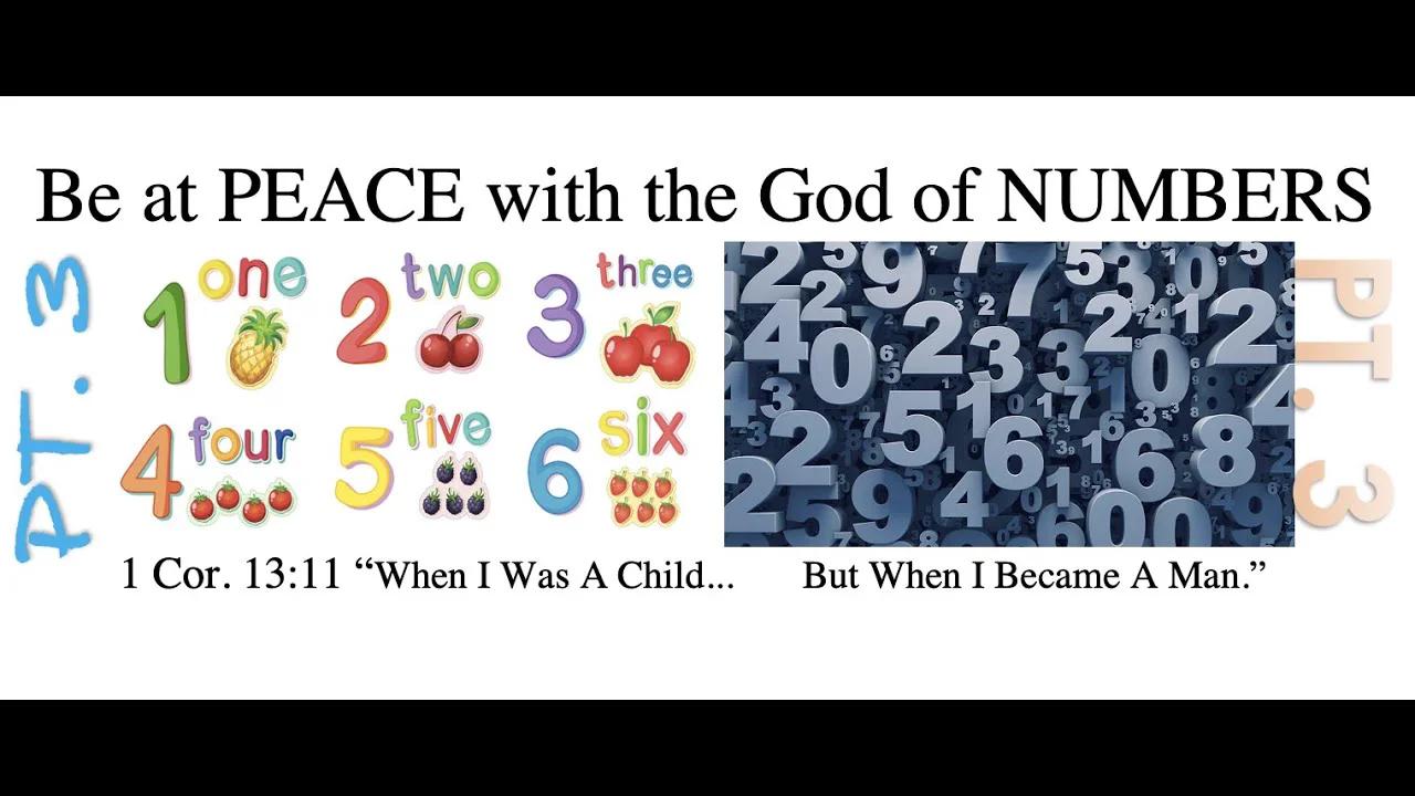 Be at PEACE with the GOD of NUMBERS pt 3