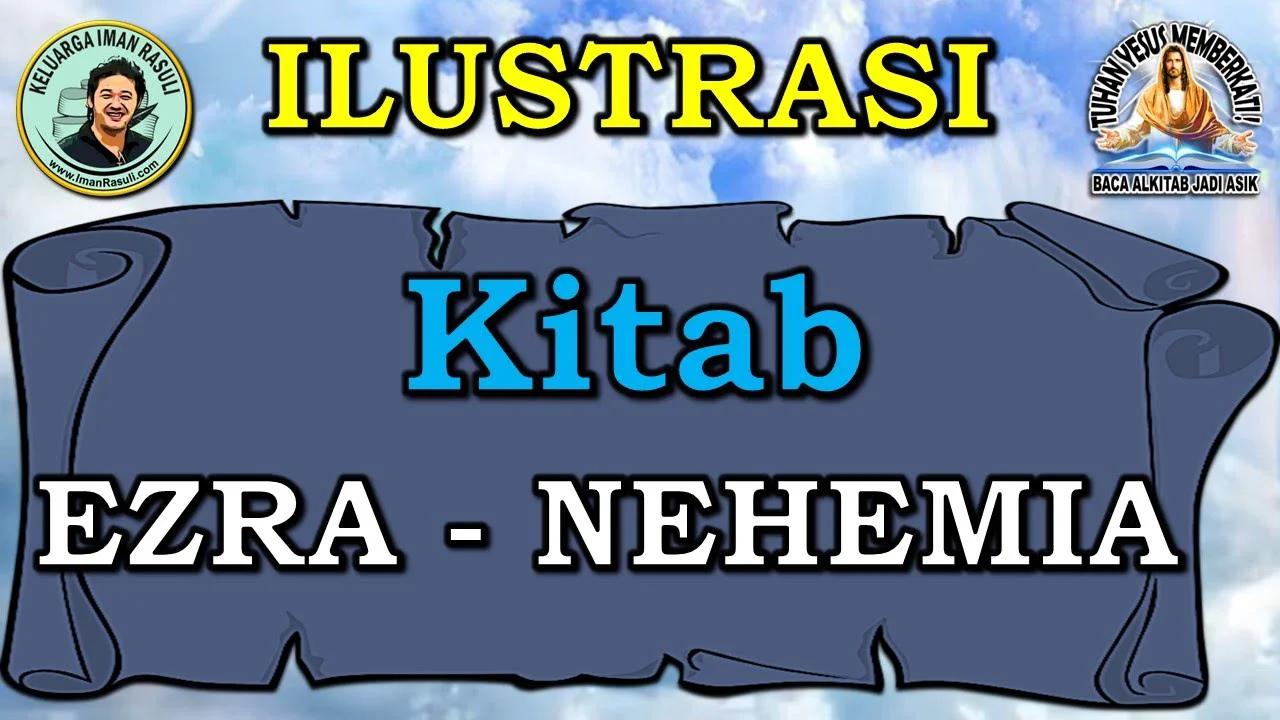 Ilustrasi Kitab EZRA - NEHEMIA #BAJA #BacaAlkitabJadiAsik