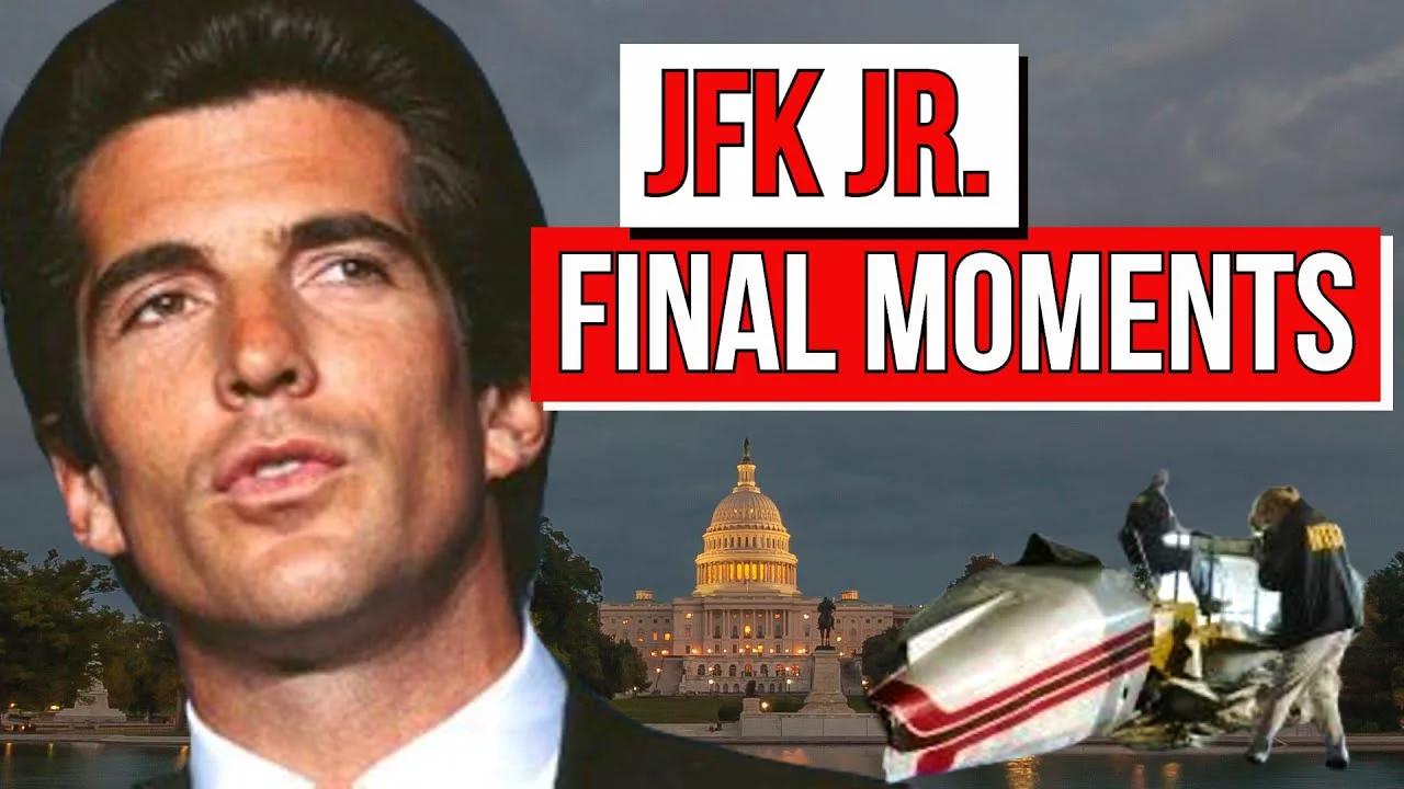The Final Moments of JFK Jr.