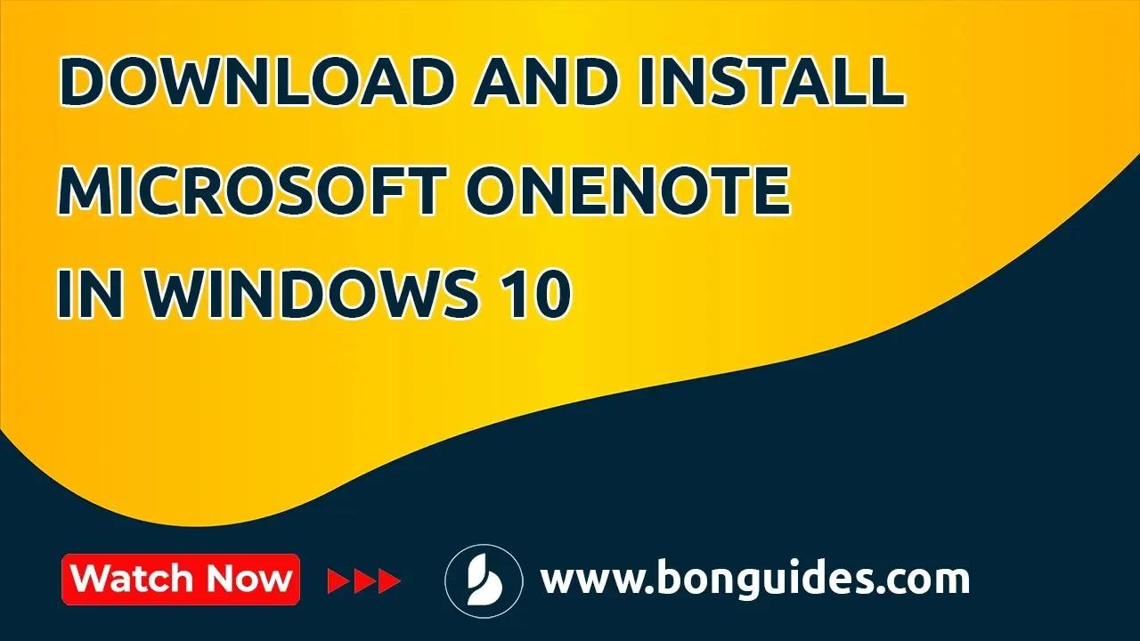 How To Download and Install OneNote in Windows 10