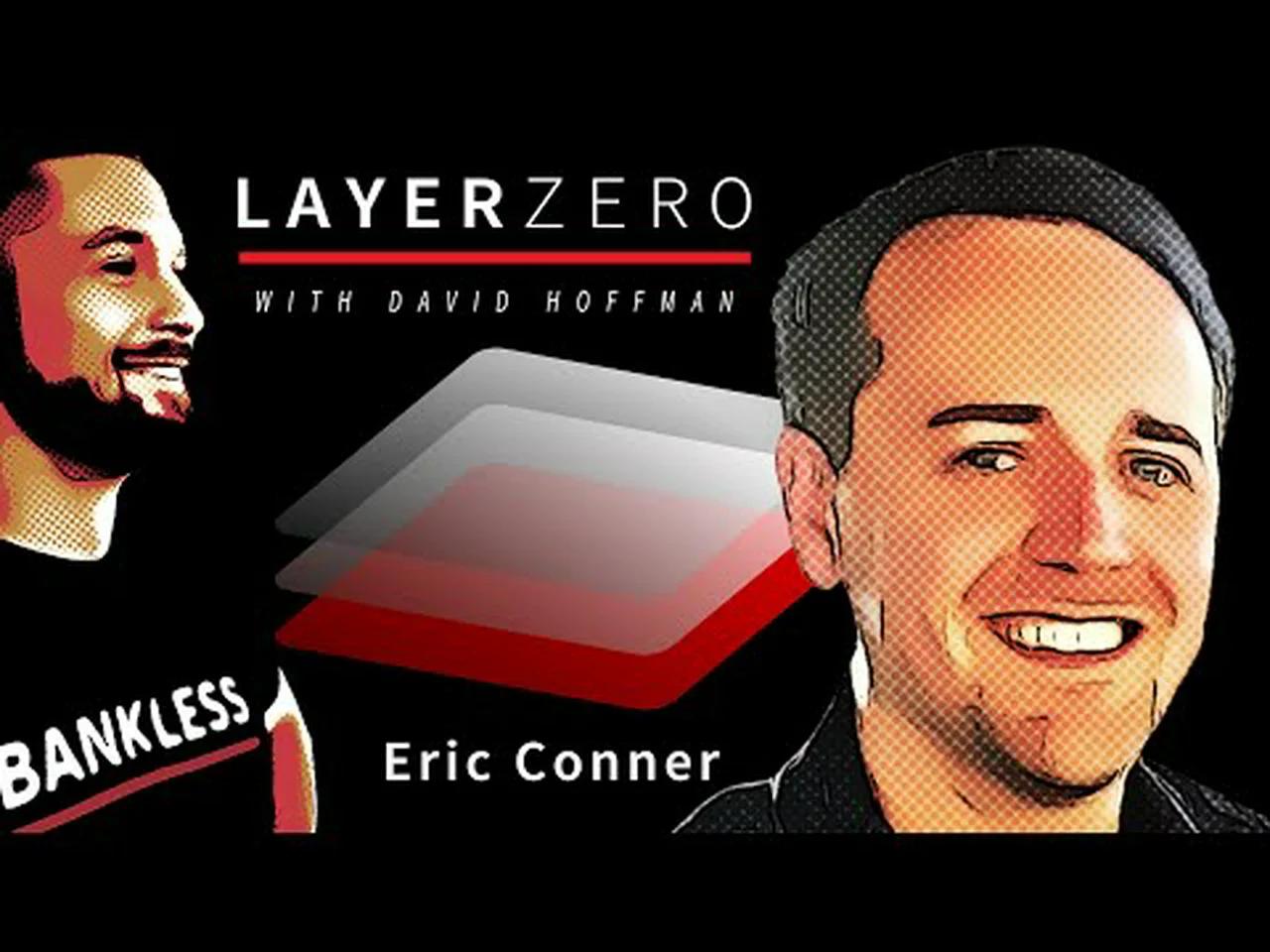 Layer Zero | Eric Conner