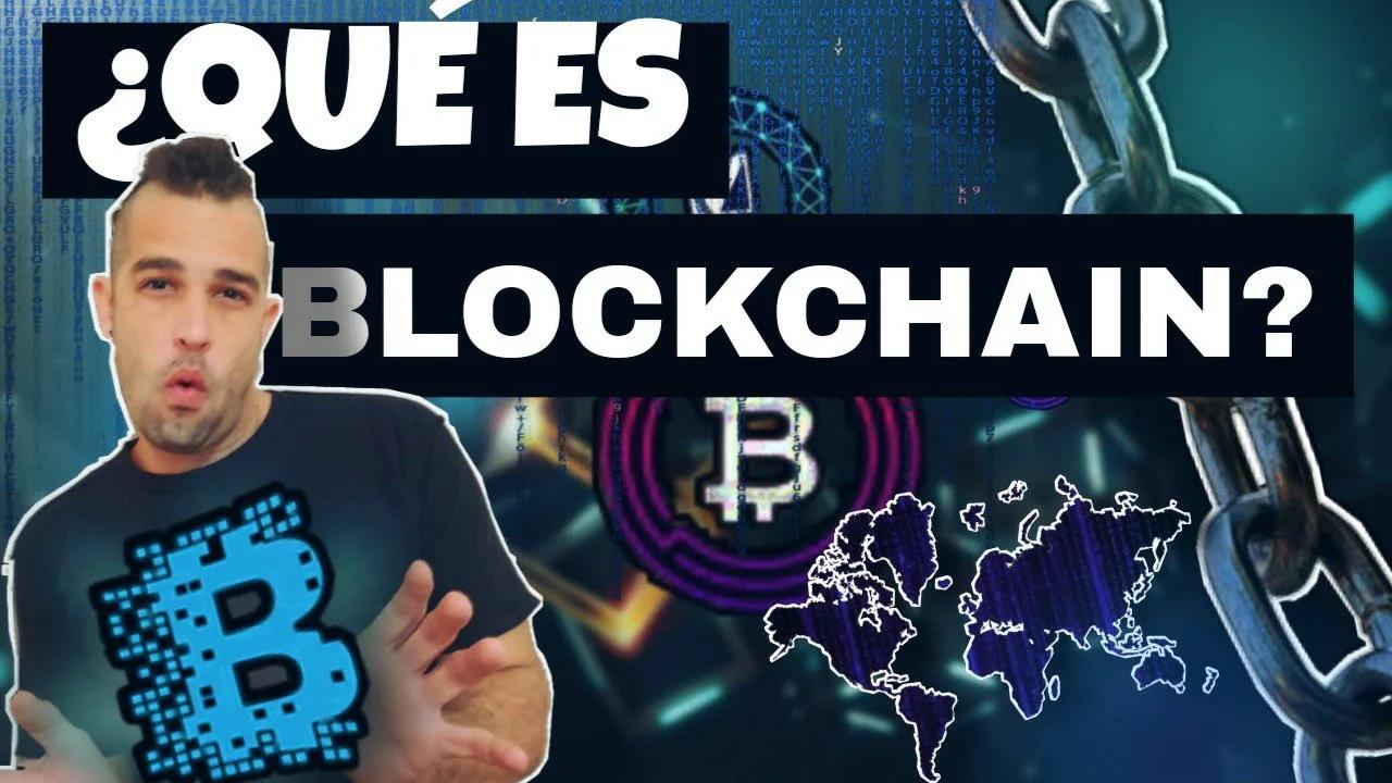 QUÉ ES BLOCKCHAIN-EXPLICADO EN 5 MINUTOS