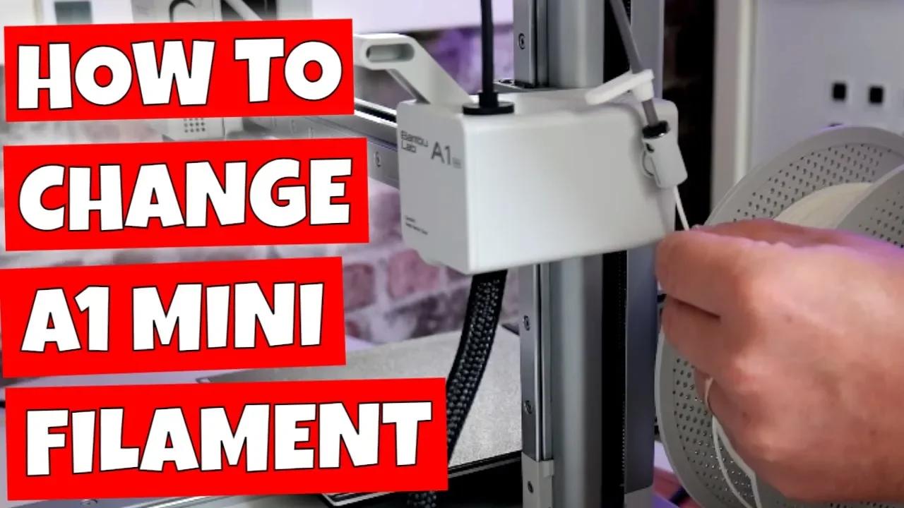 How To Change Filament On Bambu Labs A1 Mini 3D Printer