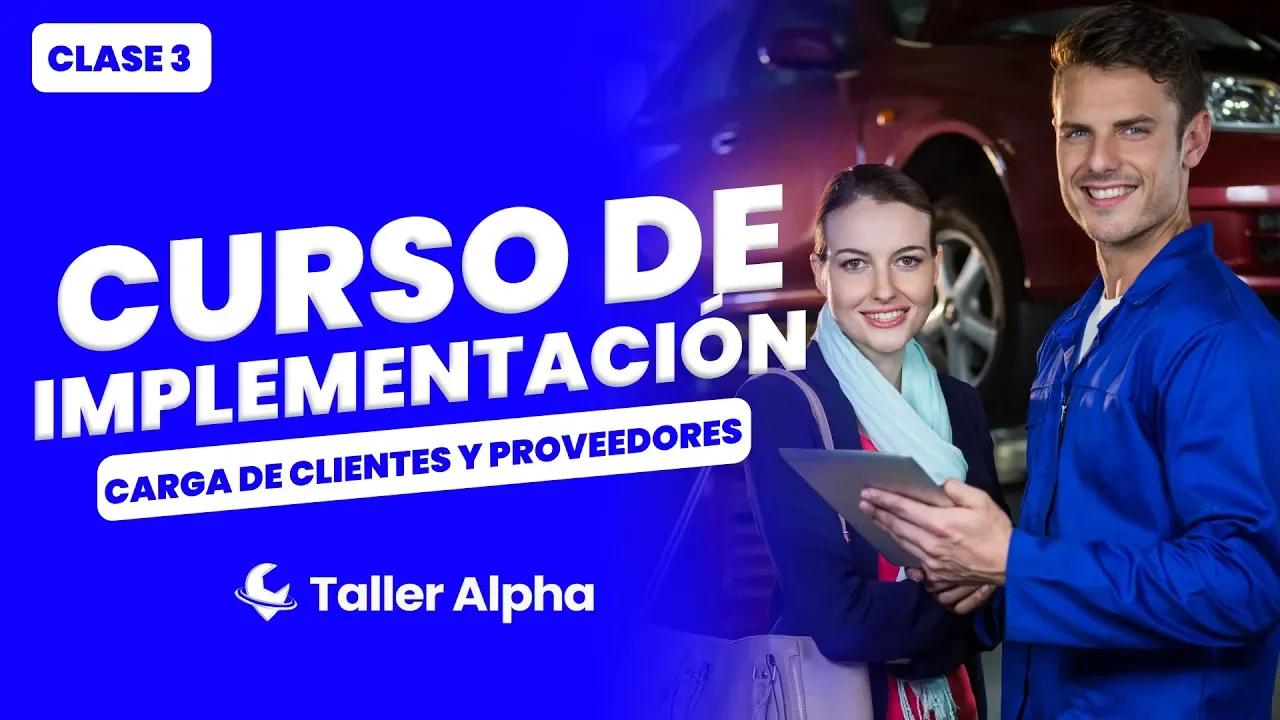 CLASE 3 - CARGA DE CONTACTOS - CURSO TALLER ALPHA 🧑‍🔧