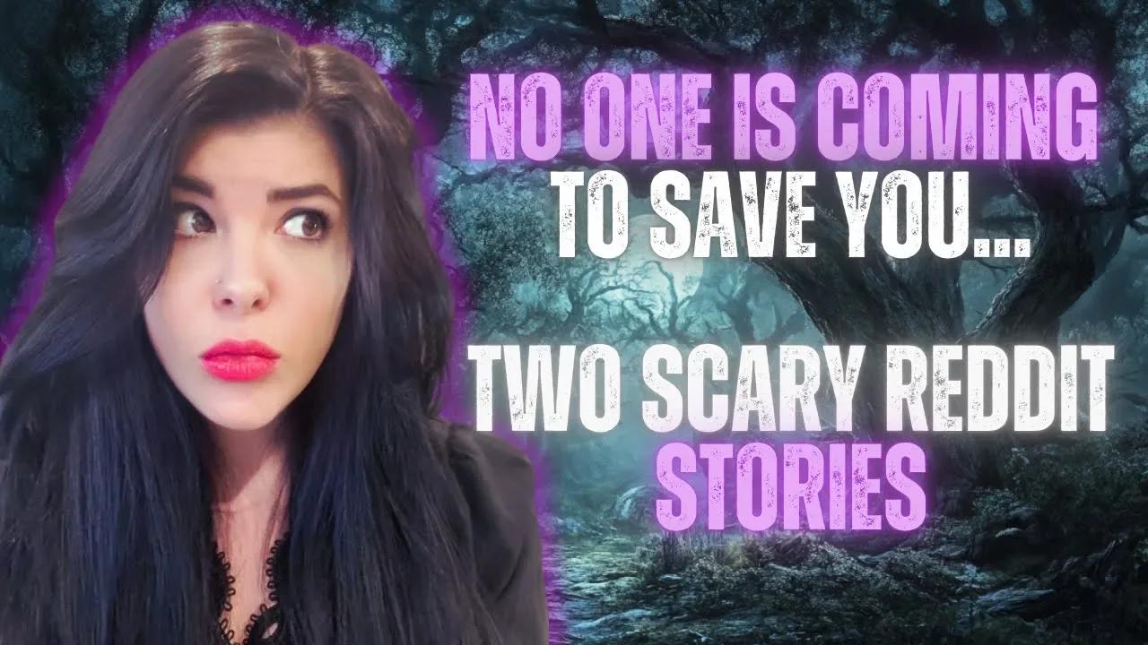 Two Terrifying Stories from Reddit #scary #scarystory #horror #reddit