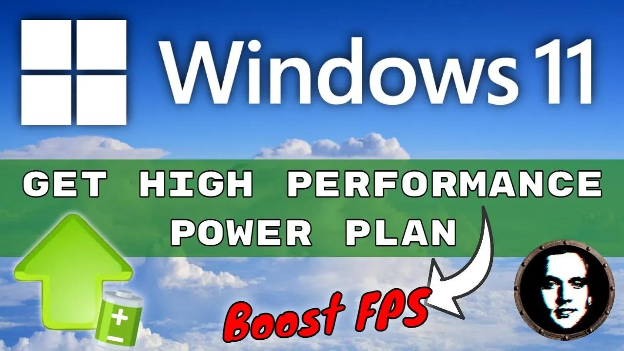 How To Get High Performance Power Plan On Windows 11
