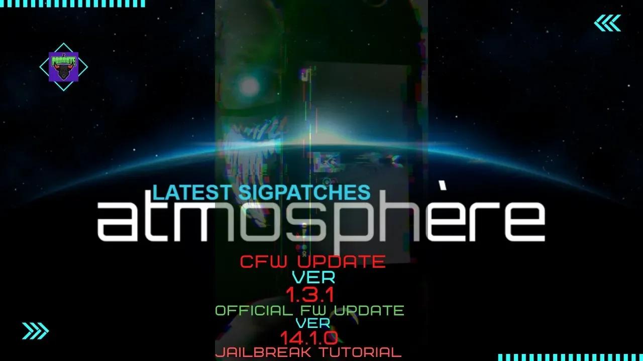 Switch Atmosphere UPDATE 1.3.1 with Sigpatches LATEST FIRMWARE COMPATIBLE
