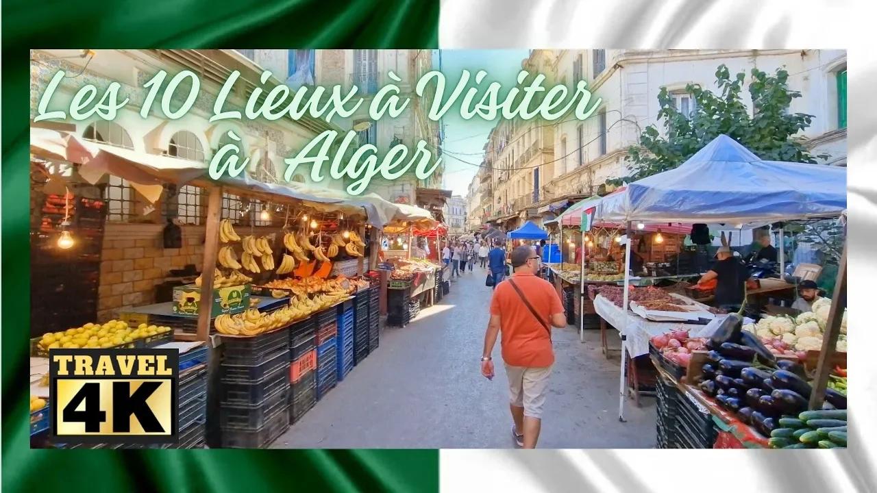 Les 10 Lieux Importants à Visiter Absolument à Alger 🇩🇿 #algerie #voyage