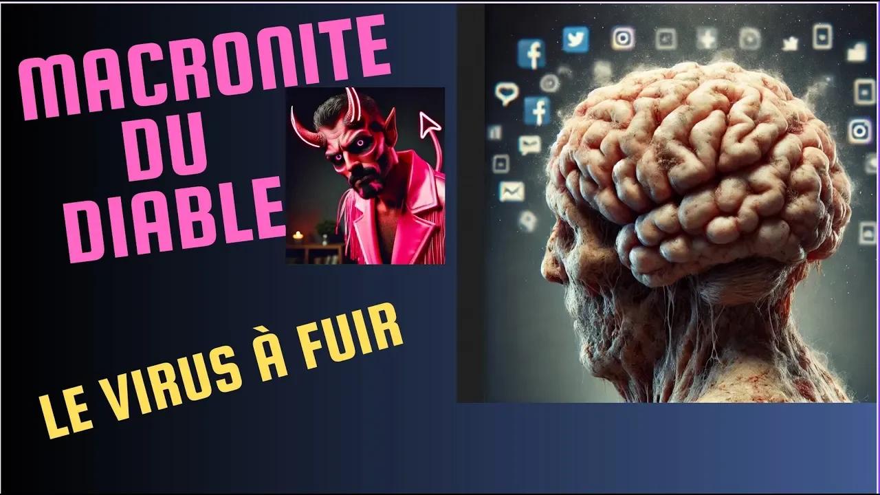 La Macronite du Diable