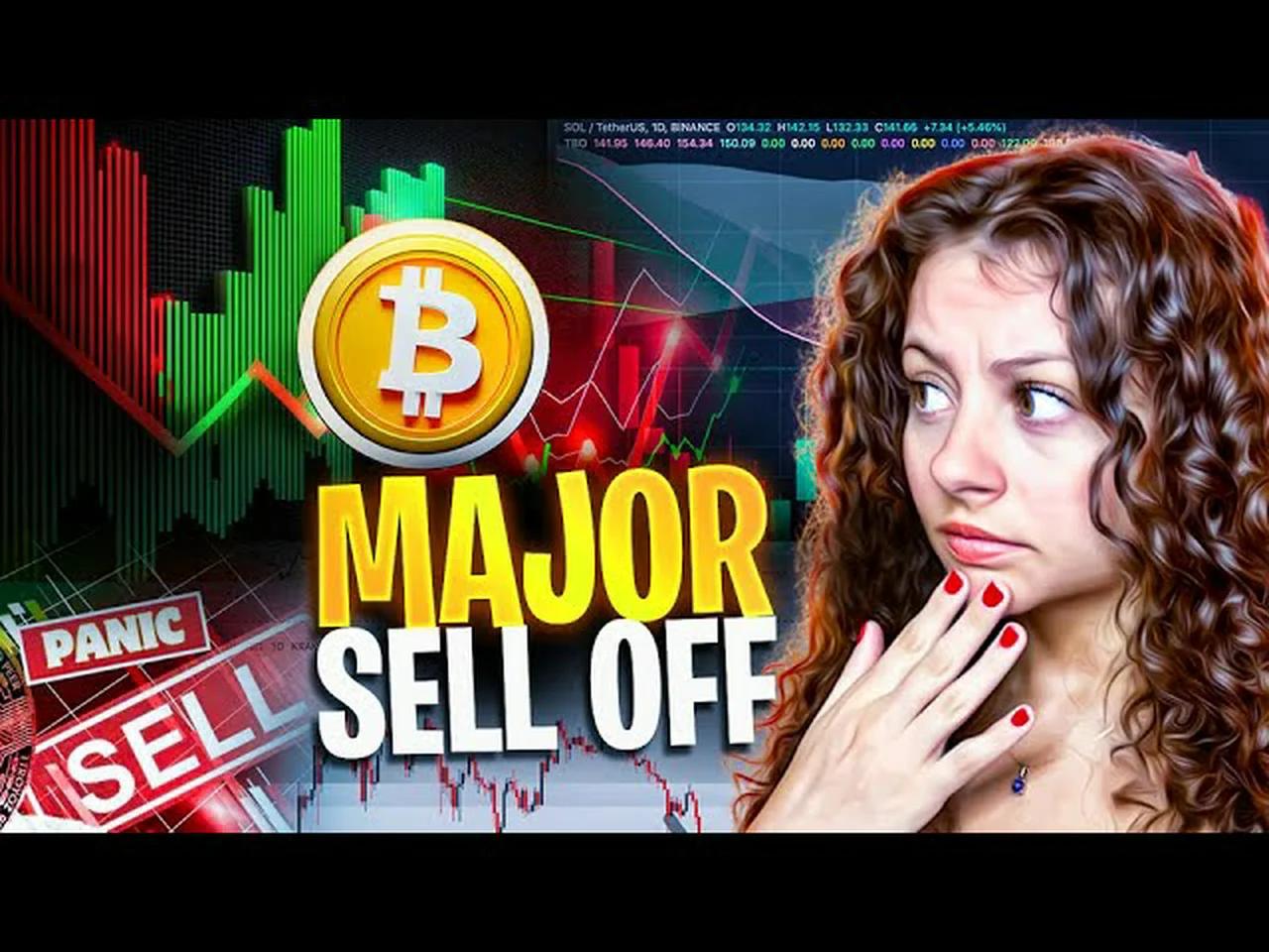 BITCOIN MAJOR SELL OFF!