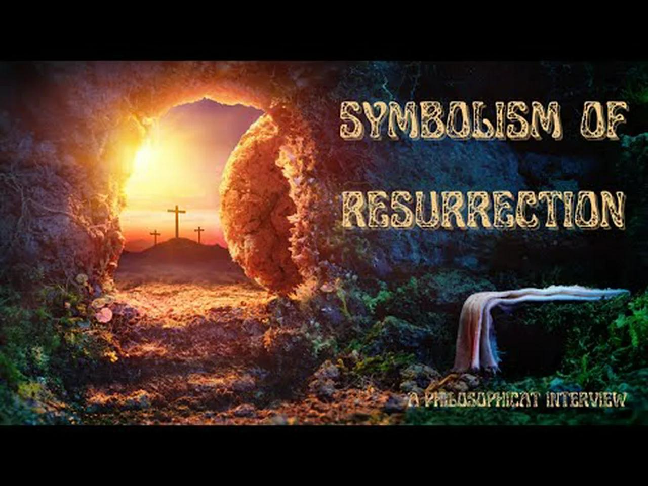 Symbolism of Resurrection