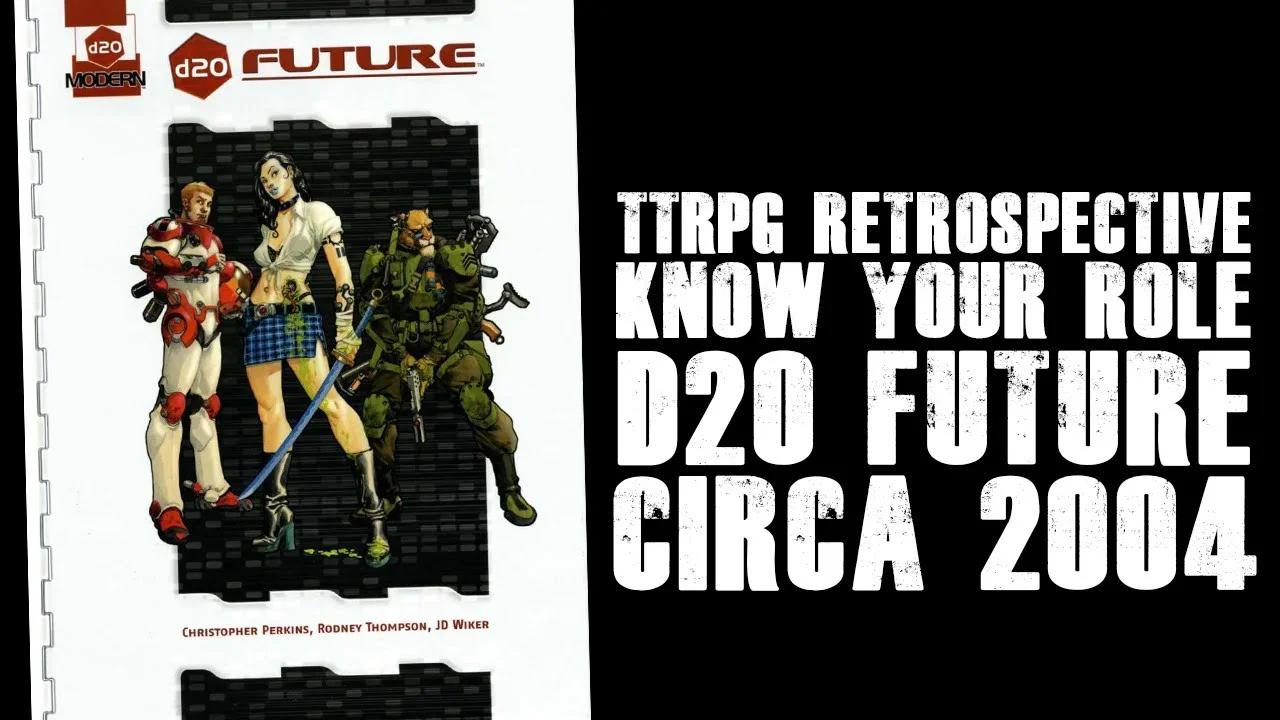 #TTRPG Know Your Role - d20 Future