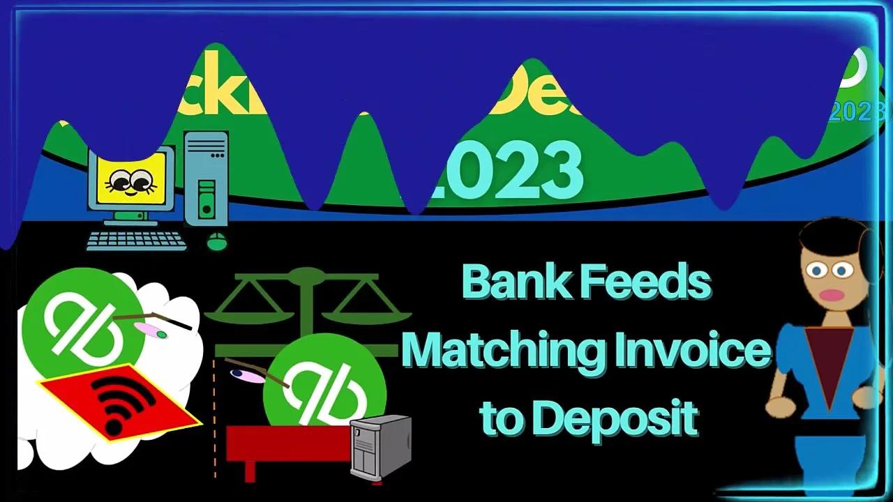 Bank Feeds Matching Invoice to Deposit 440 QuickBooks Desktop 2023