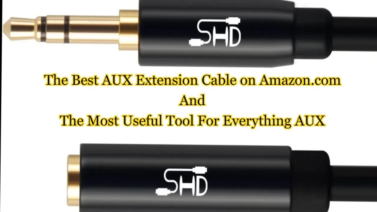 The Best AUX Extension Cord for the Best Price on Amazon - SHD Aux ...