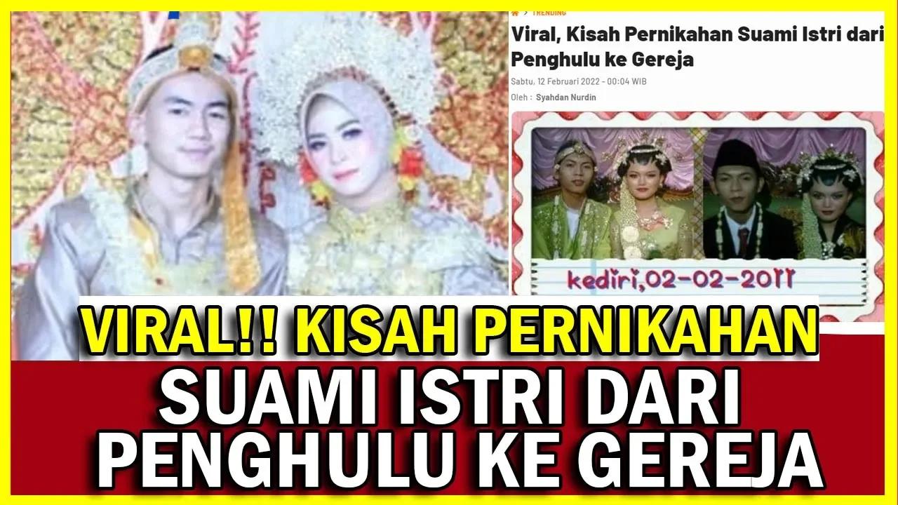 Viral Kisah Pernikahan Suami Istri Dari Penghulu Ke Gereja Jadi