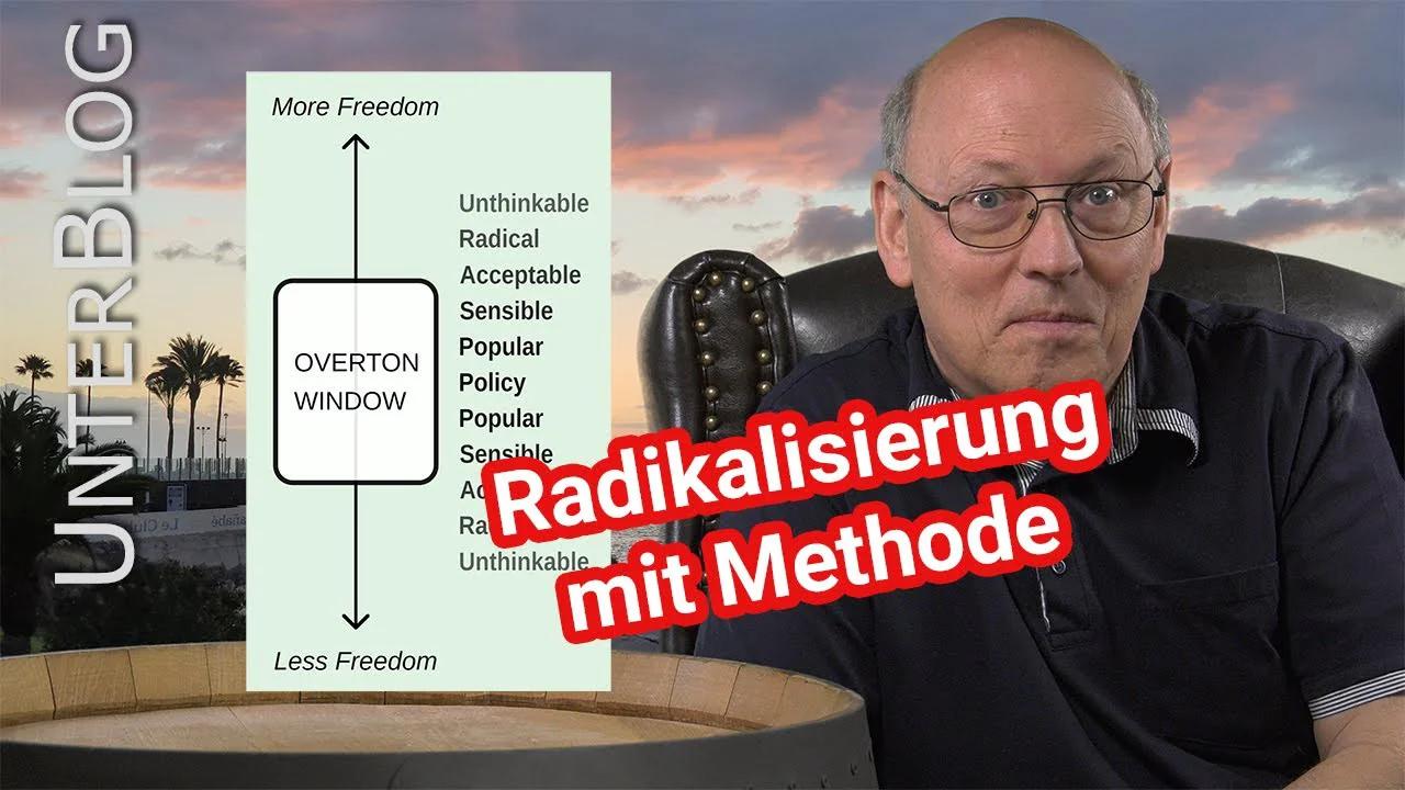 Overton Fenster - Sprechen wir das Undenkbare aus, um das Radikale zu ...