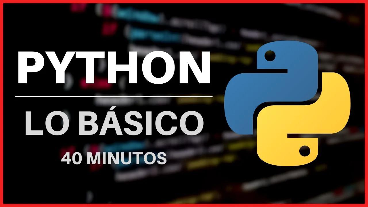 🔴 APRENDE lo BÁSICO de PYTHON en Menos de 40 MINUTOS 🐍🕐