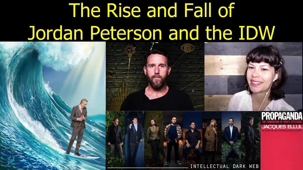 The Rise and Fall of Jordan Peterson and the IDW: David Fuller, Andrea ...