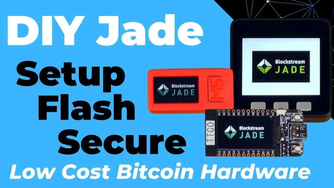 DIY Bitcoin Hardware Wallet running Jade (Low Cost, Open Source ESP32 Project)