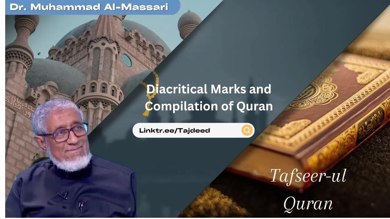 095 - Special - Diacritical marks and compilation of Quran - Professor ...