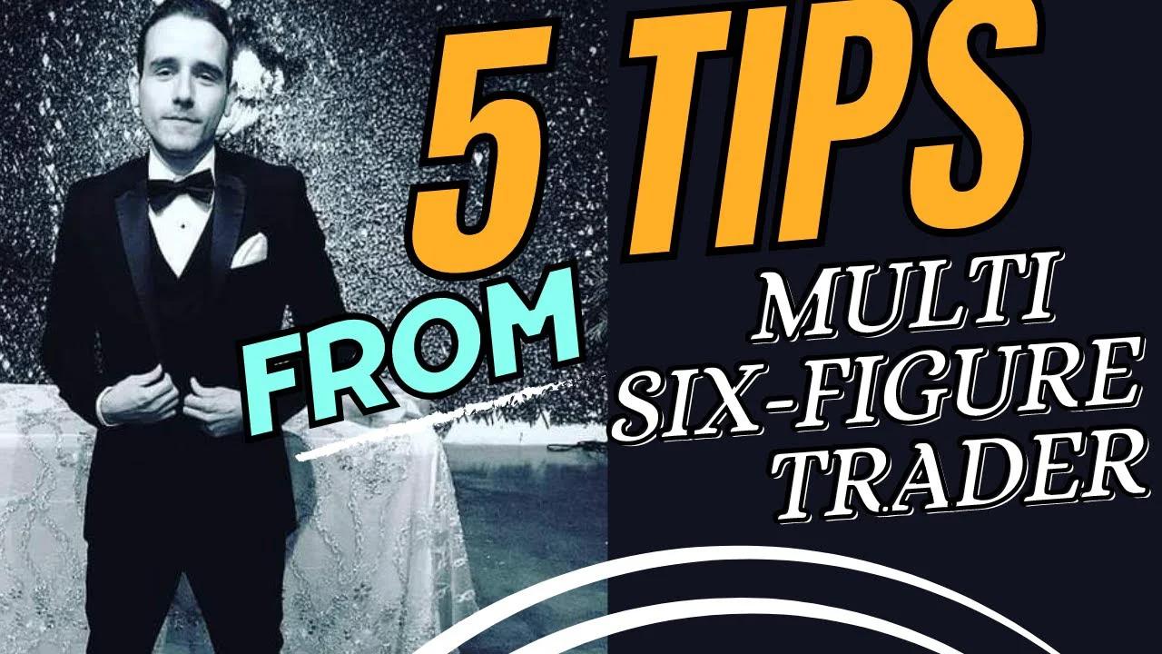 5 lessons From A Multi Six Figure Trader (NO GURU BS)