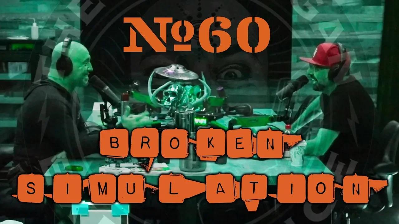 Broken Sim #60: "The Sam Tripoli Experience of The Joe Rogan Experience"