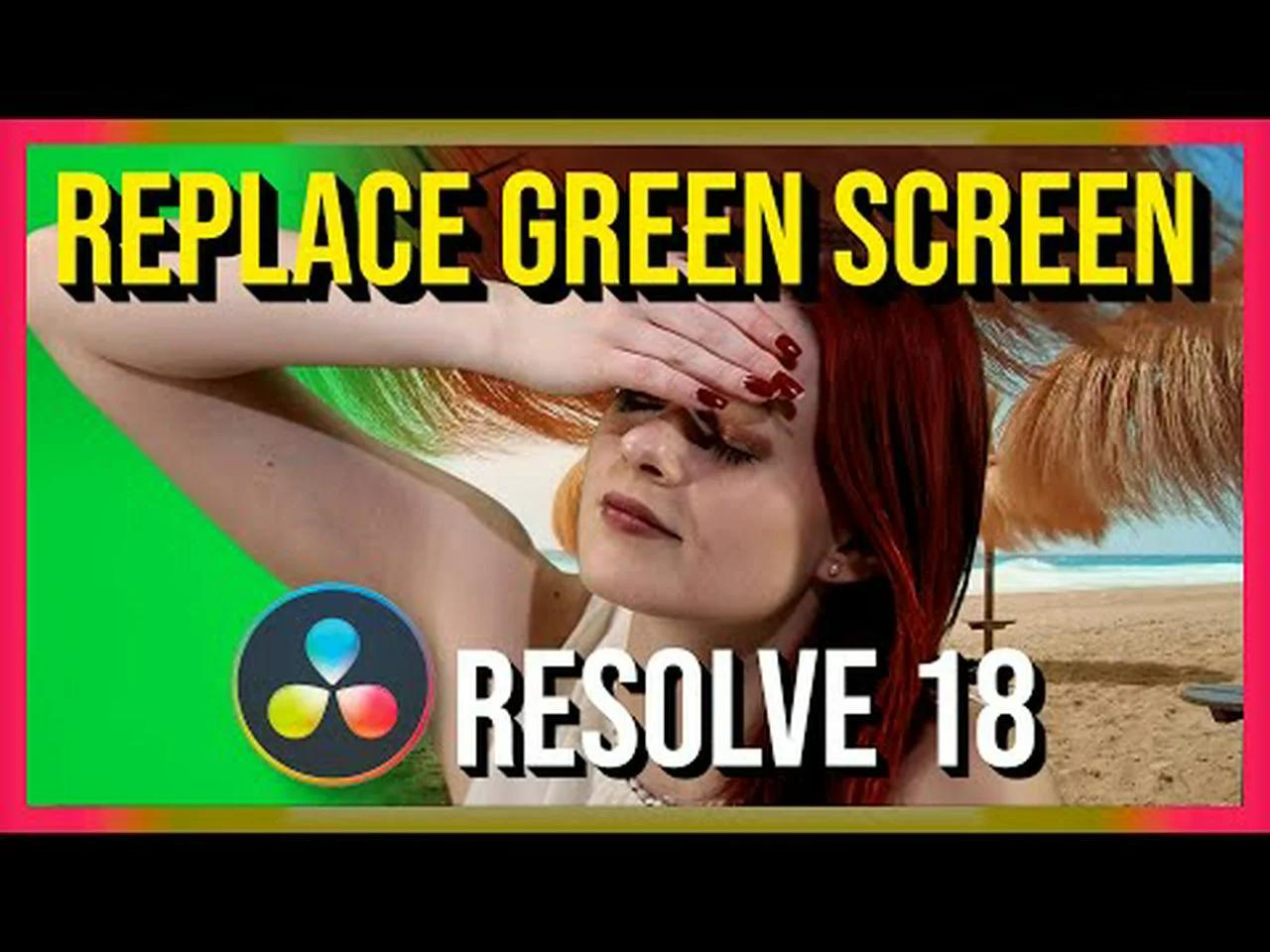 Fast and Easy Green Screen Replace with Chroma Keyer ~ DaVinci Resolve ...